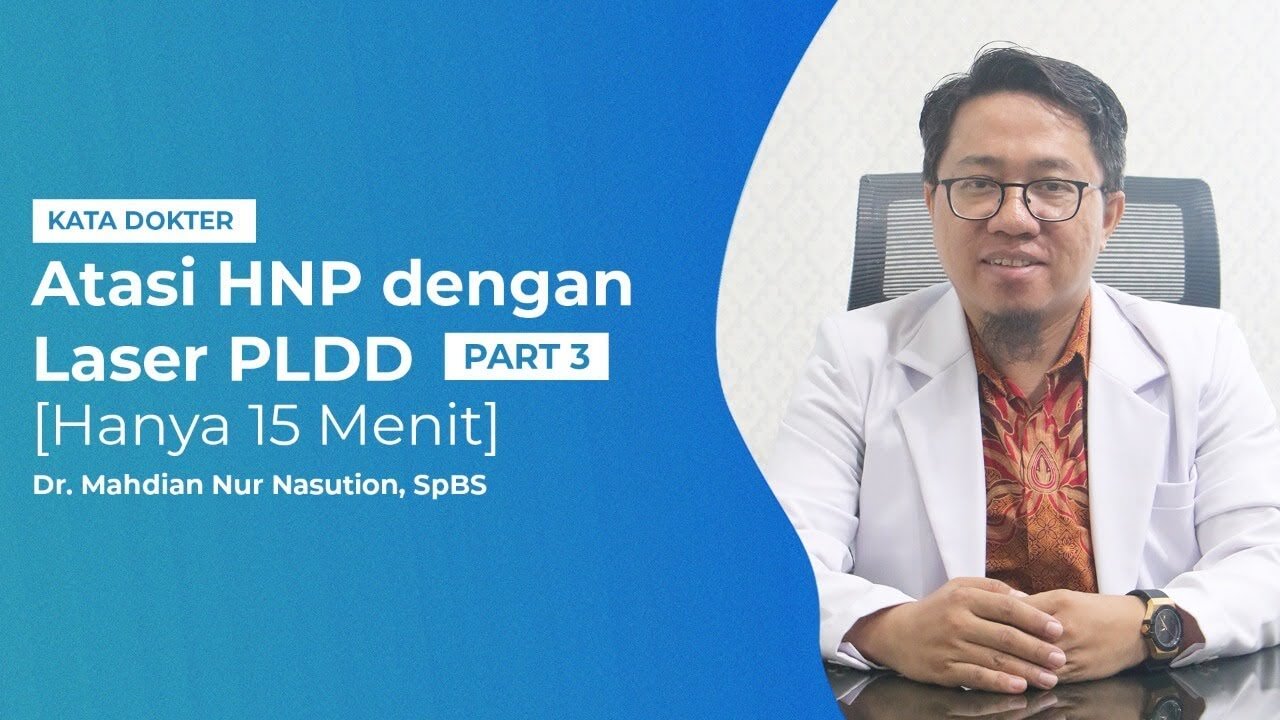 Sembuhkan Saraf Kejepit Dengan Laser PLDD - Lamina Pain and Spine Center